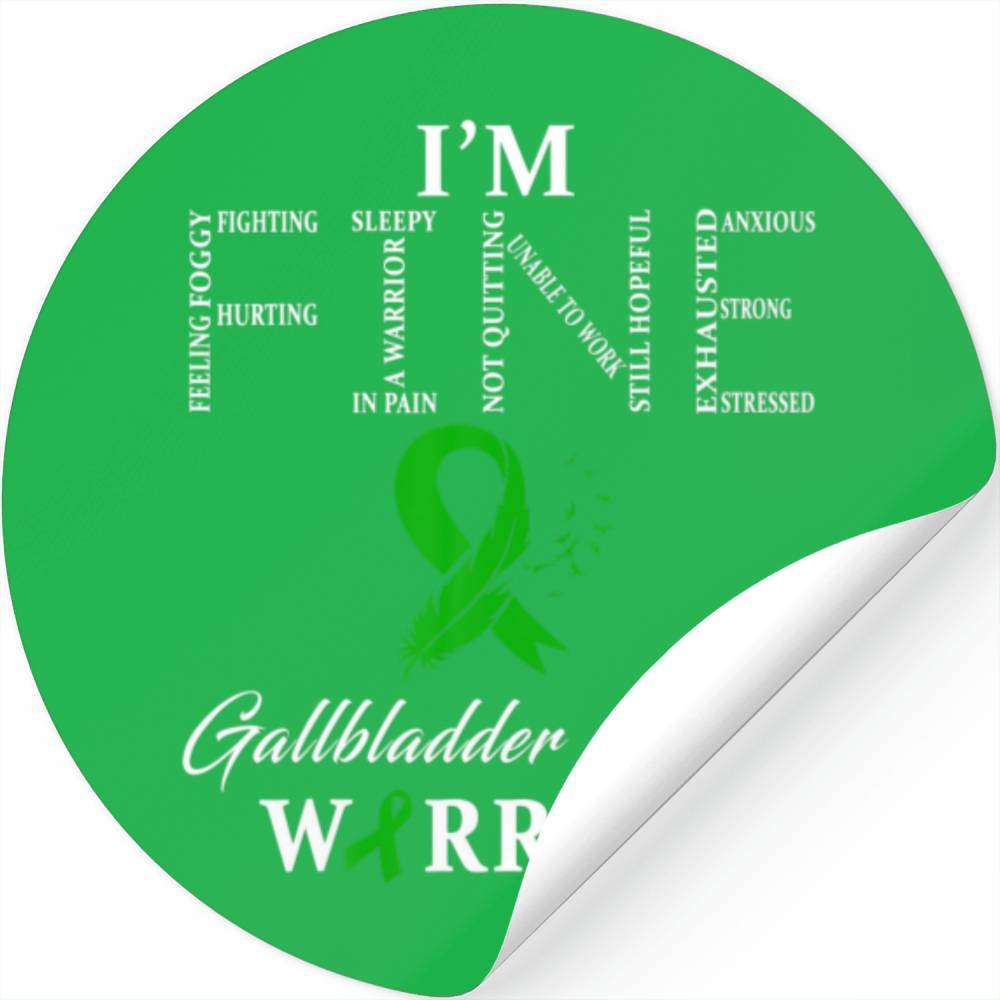 Gallbladder Cancer Warrior I'm Fine Stickers