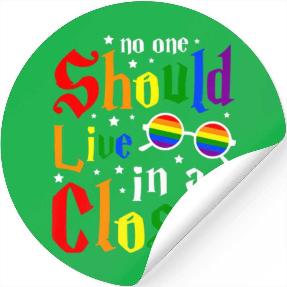 Funny Support LGBT Pride No One Should Live In A C Stickers