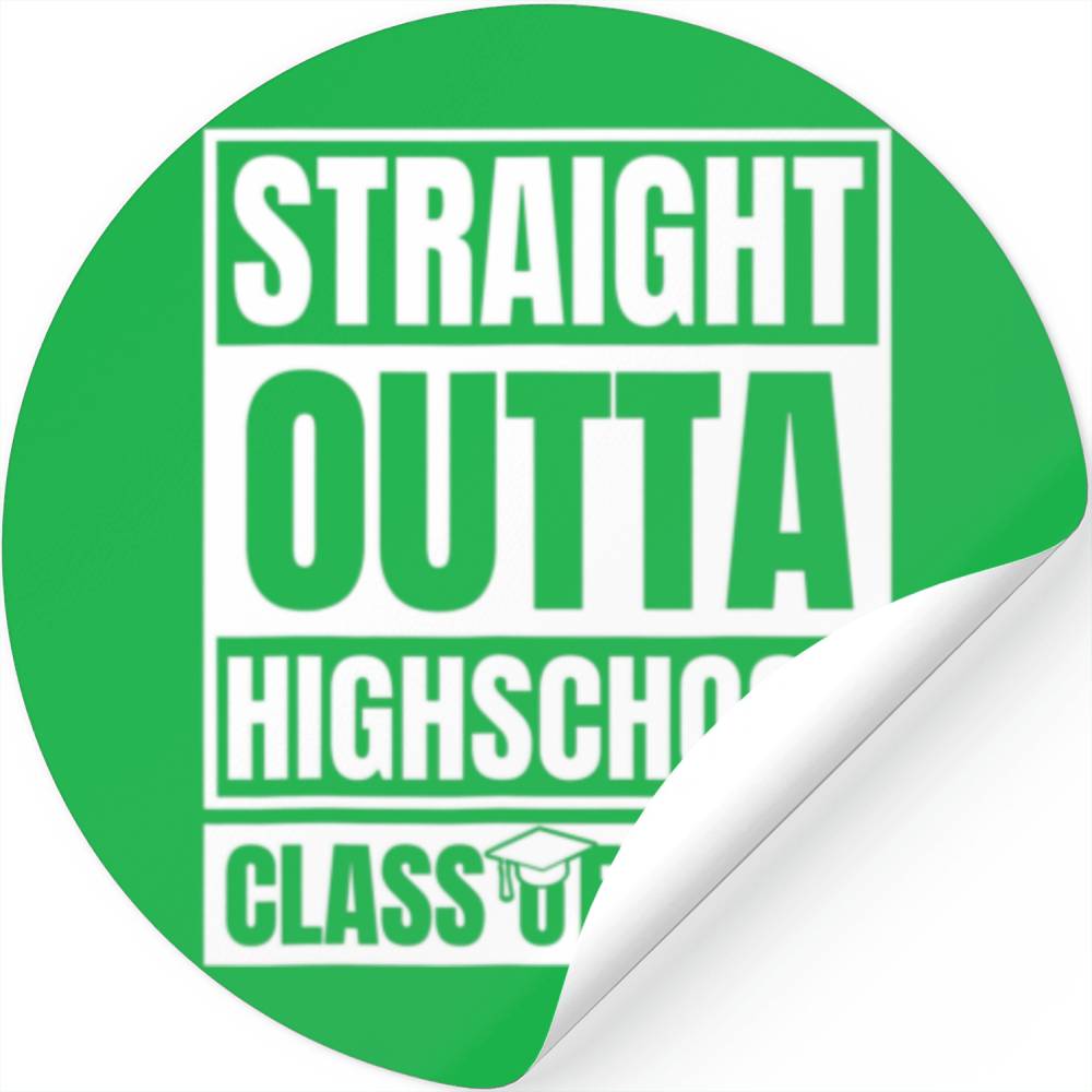 Straight Outta High School Class Of 2022 Graduatio Stickers