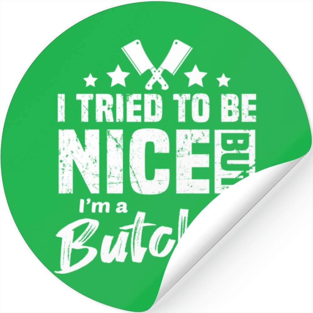 The Legendary Butcher Has Retired | For Butcher Stickers