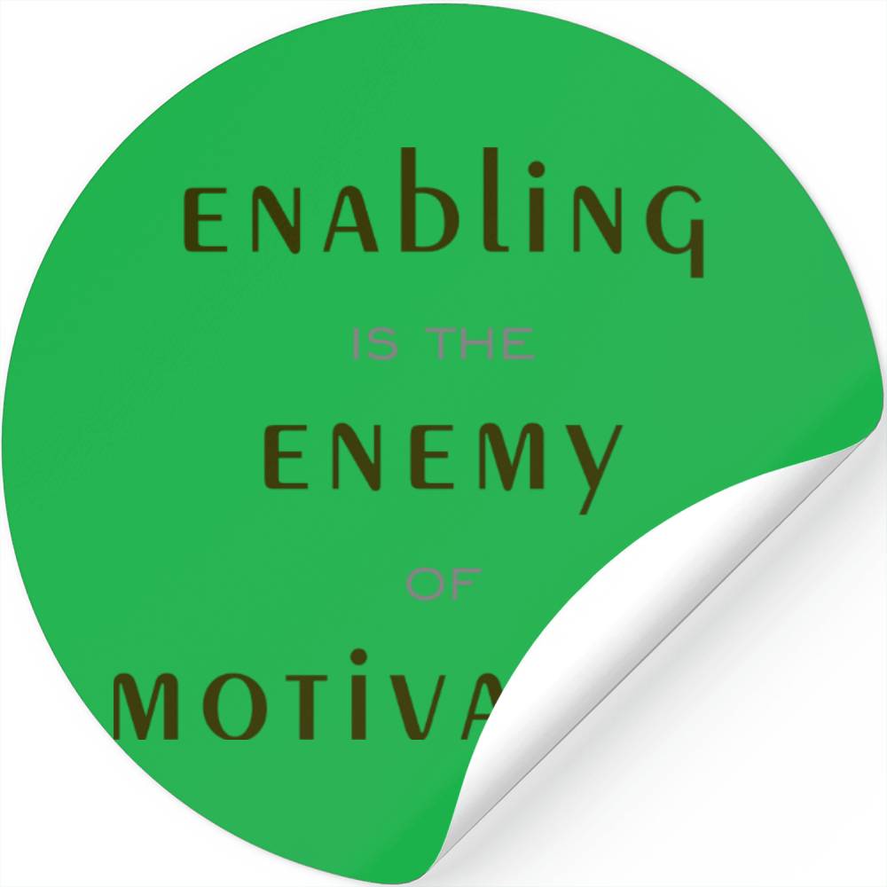 Enabling Is The Enemy Of Motivation Dave Ramsey Stickers