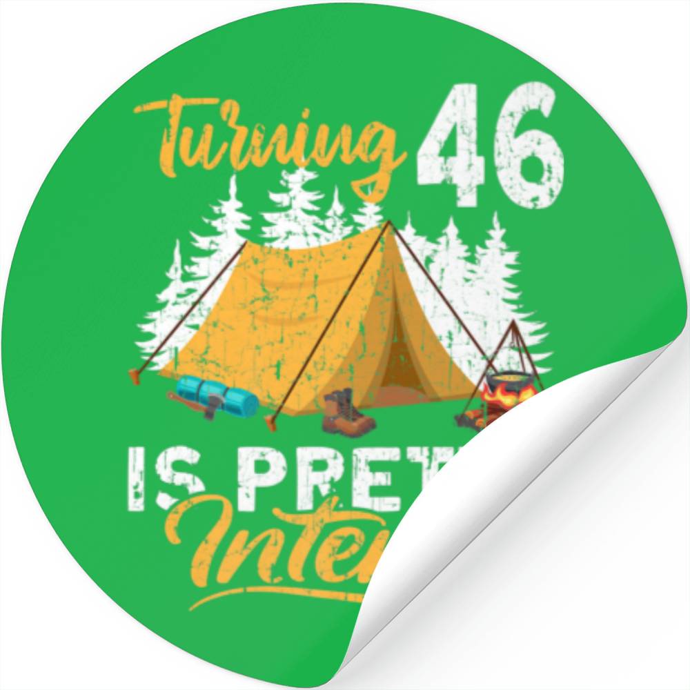 46Th Birthday I Turning 46 Is Pretty Intents I Cam Stickers
