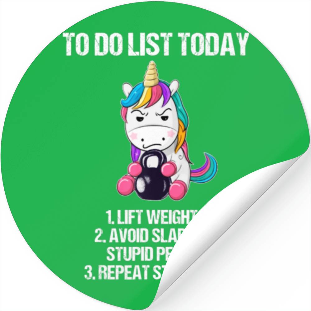 To Do List Today Lift Weights Avoid Slapping Stupi Stickers