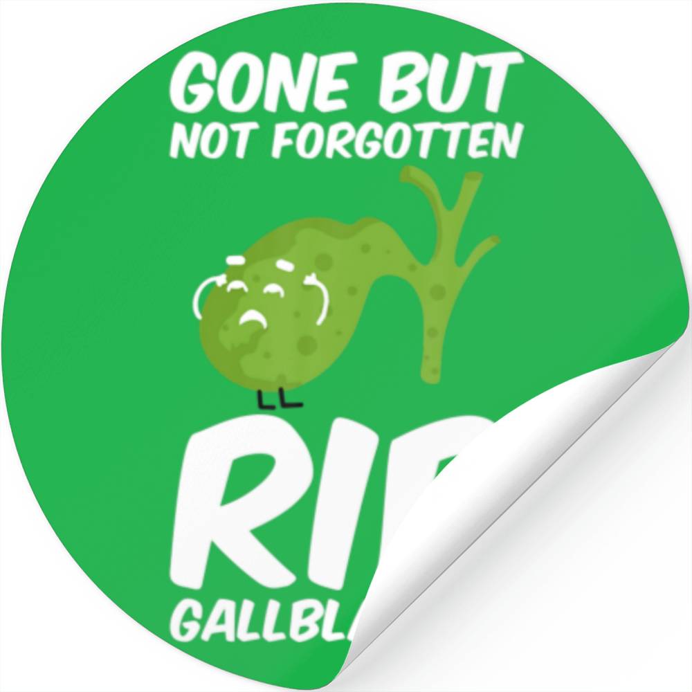 Gone But Not Forgotten RIP Gallbladder Disease Med Stickers