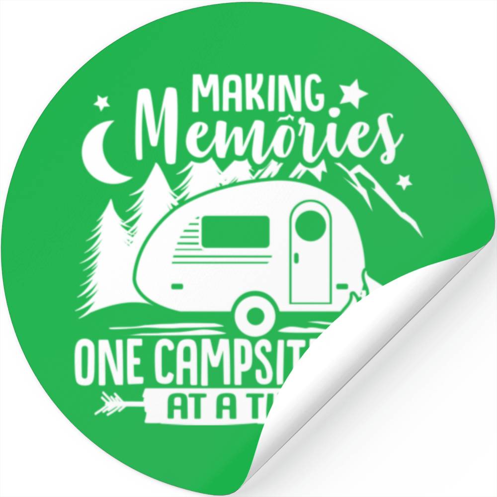 Making Memories One Campsite At A Time Camping Car Stickers