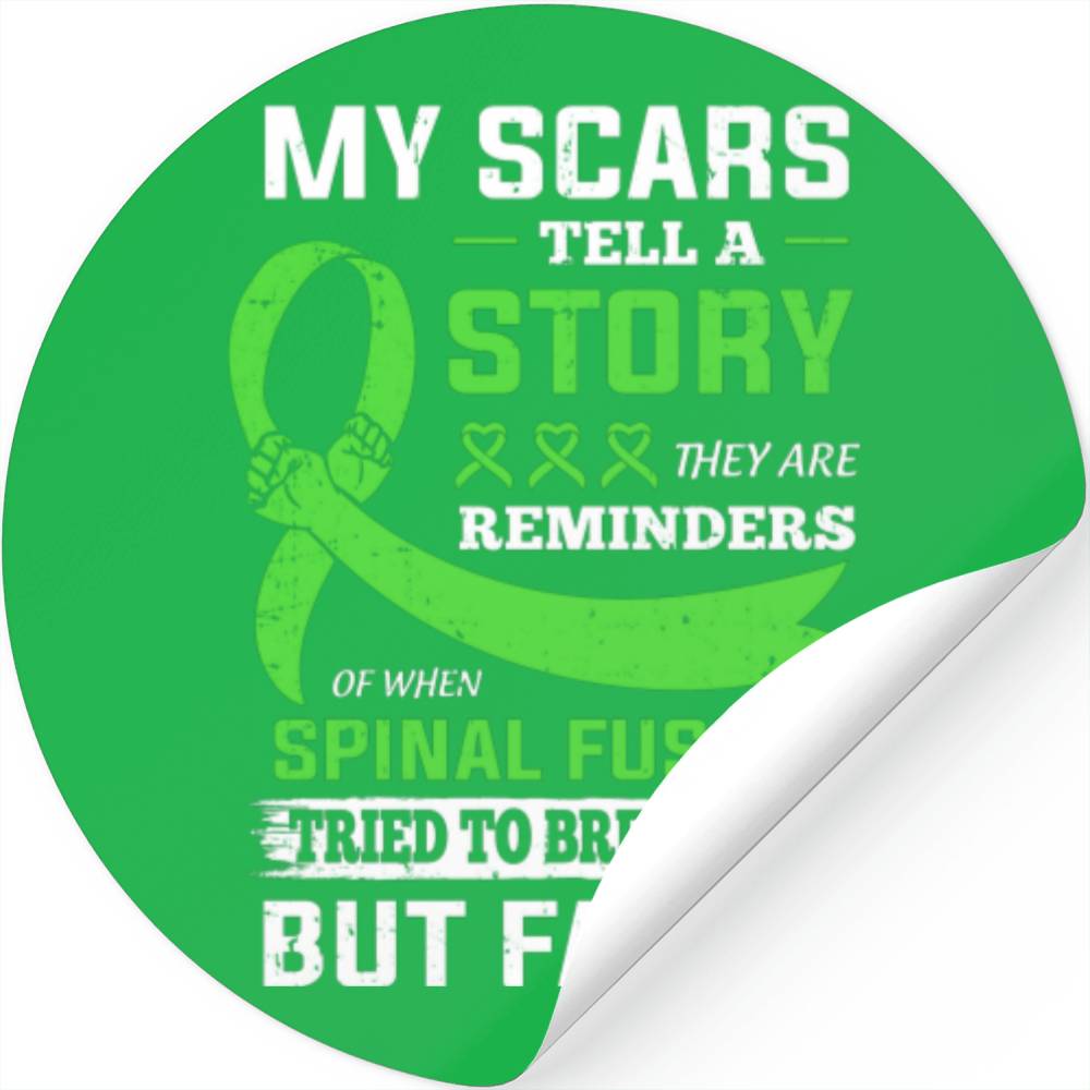 My Scars Tell A Story Spinal Fusion Awareness Stickers