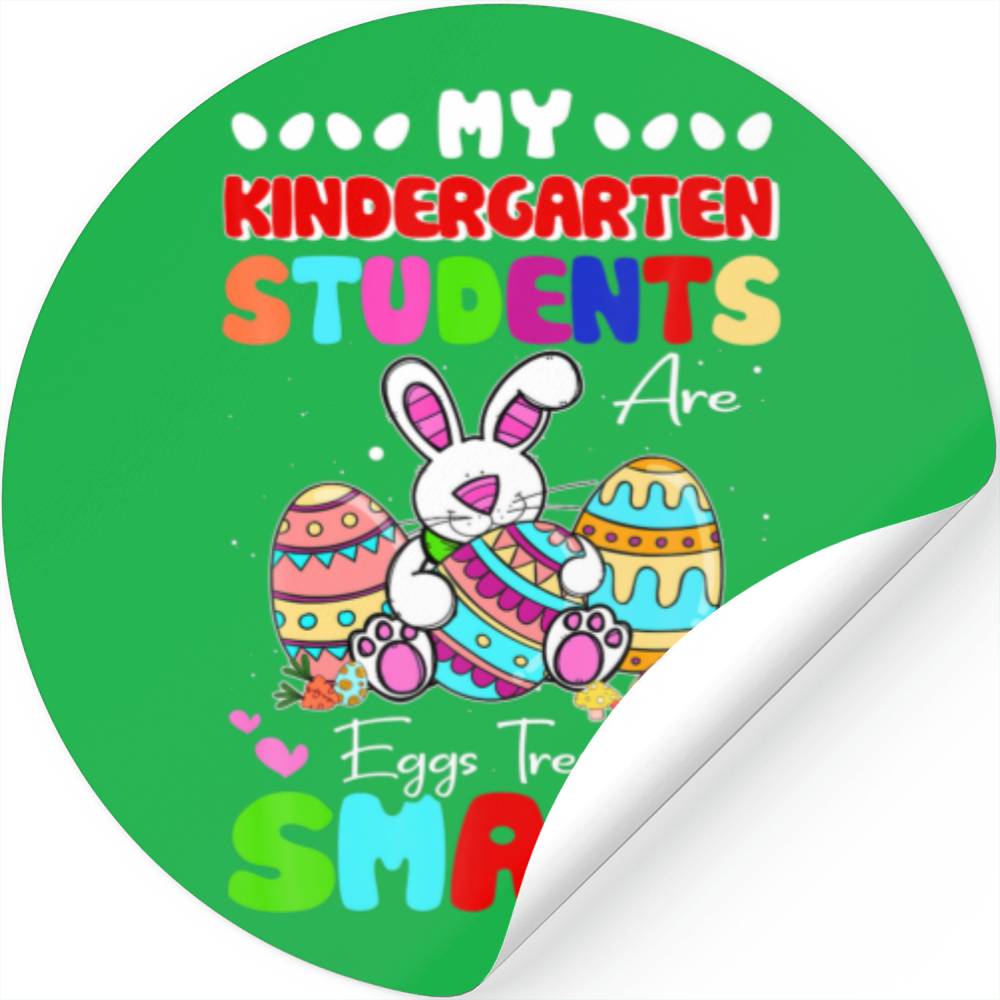 My Kindergarten Students Are Eggs Tremely Smart Ea Stickers