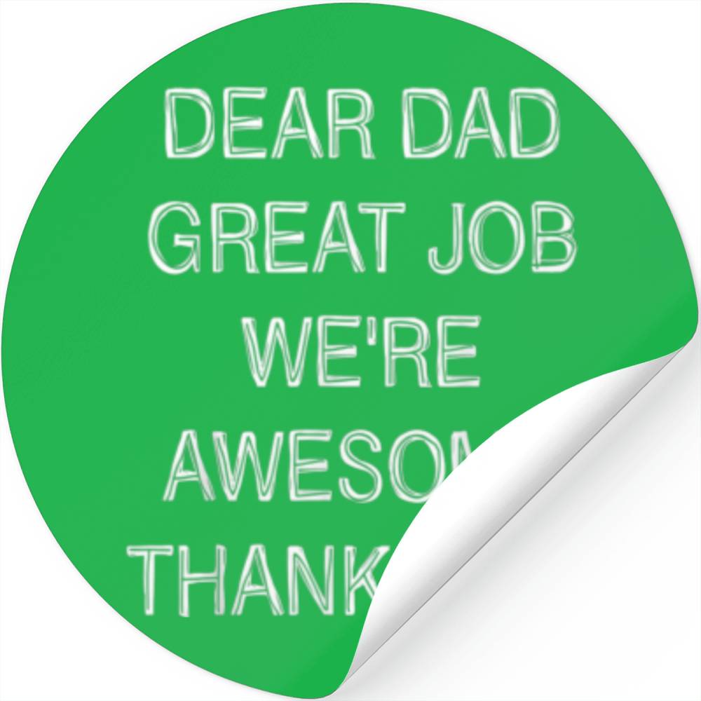 Retro Dear Dad Great Job We're Awesome Thank You V Stickers