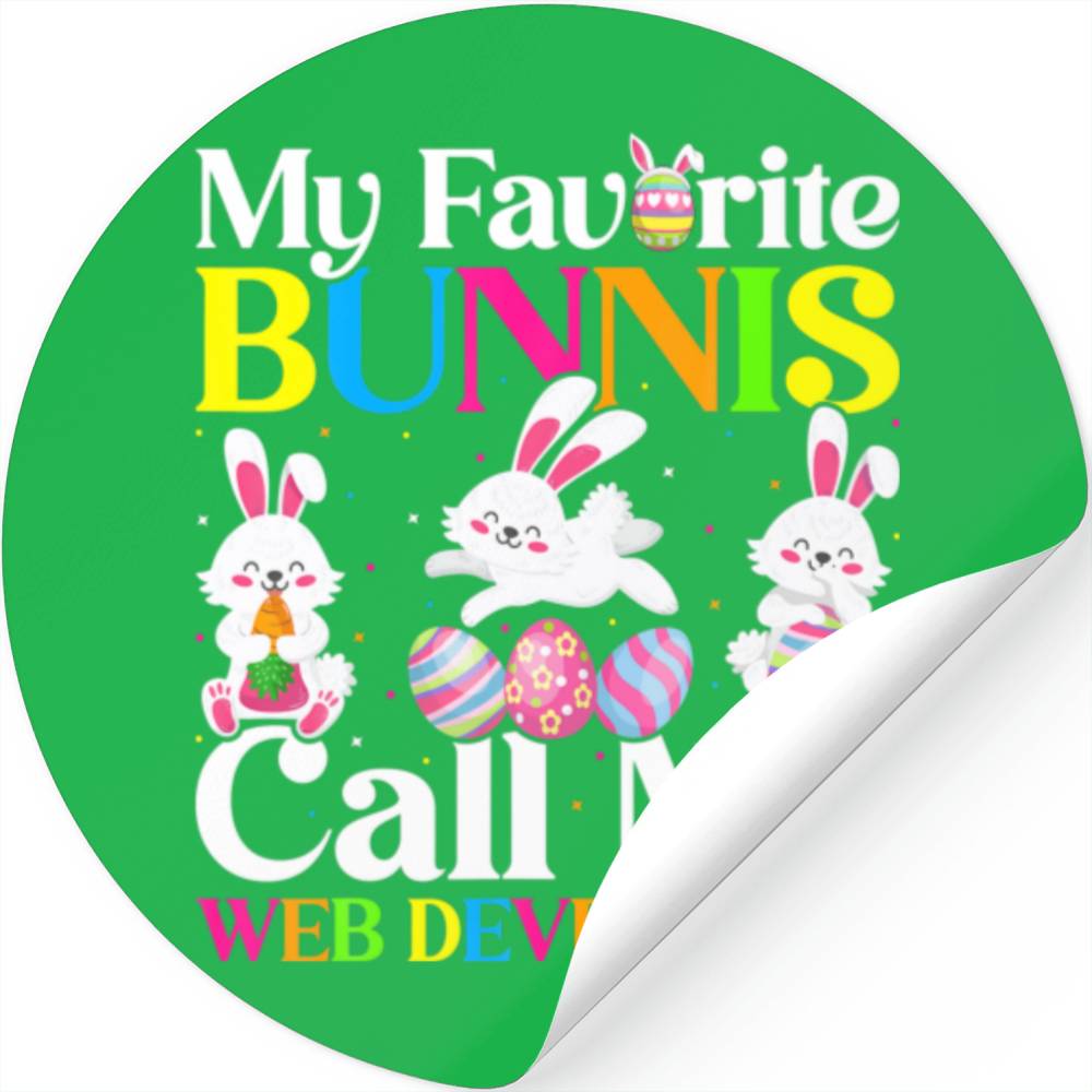 My Favorite Bunny Call Me Web Developer Easter Stickers