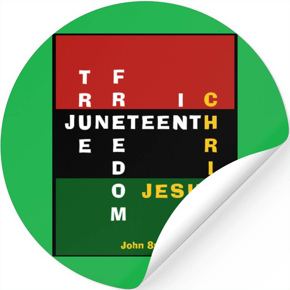 TRUE FREEDOM IN CHRIST Christian Juneteenth Stickers