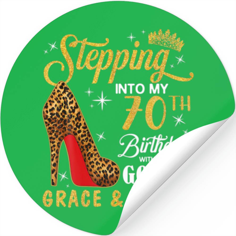 Stepping Into My 70Th Birthday With God's Grace Stickers
