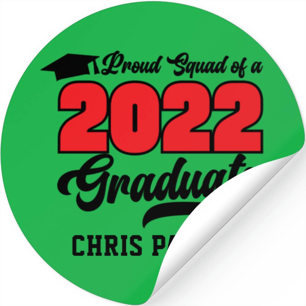 CUSTOM Proud Squad Of A 2022 Graduate Stickers