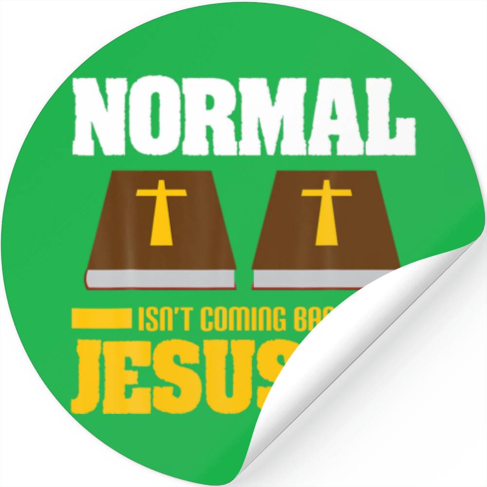 Religious Normal Isn't Coming Jesus Is Christian B Stickers