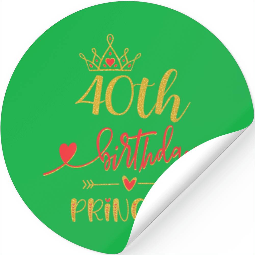 40Th Birthday Princess Woman 40 Years Old Idea For Stickers