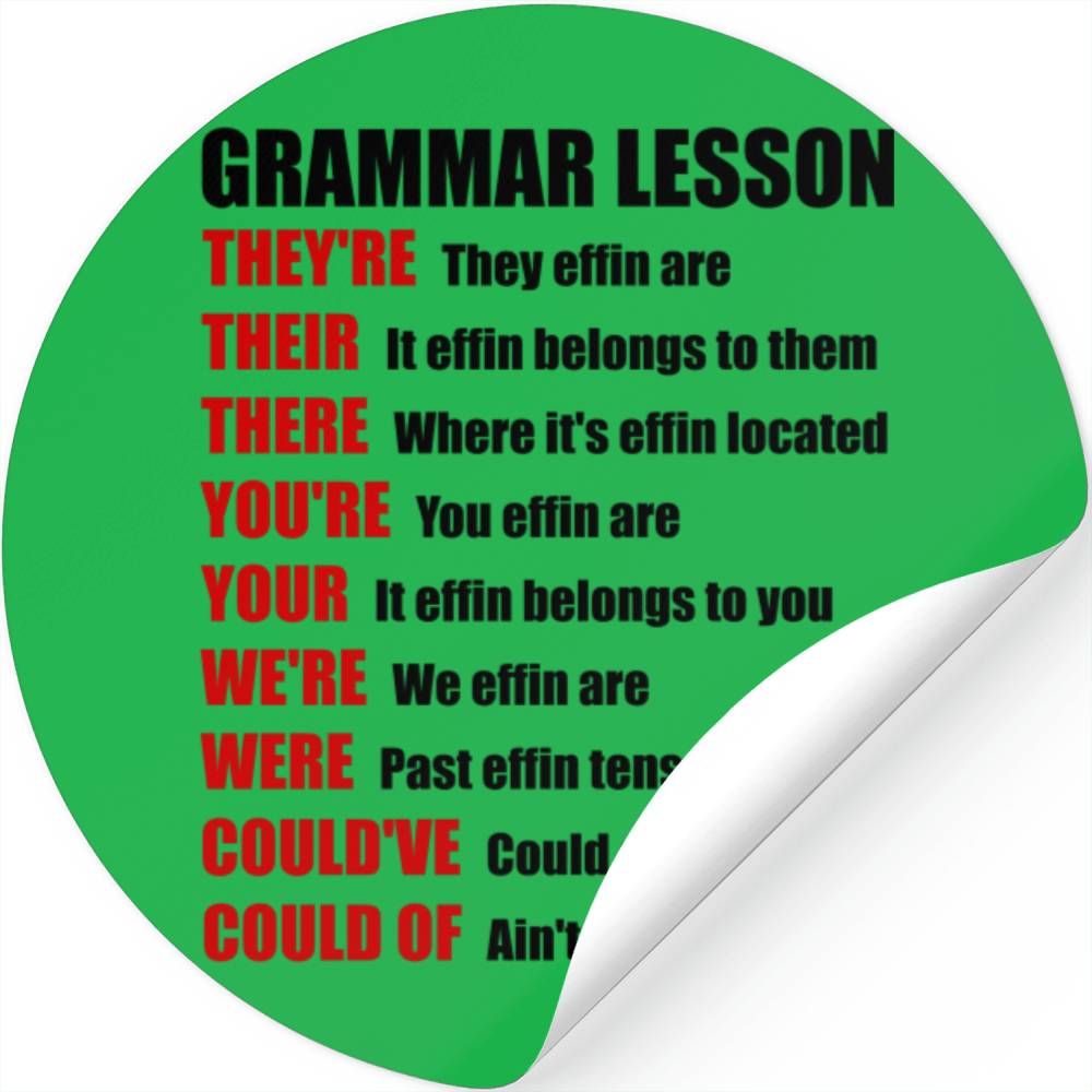 Funny Effin Grammar Lesson They're Their There Stickers