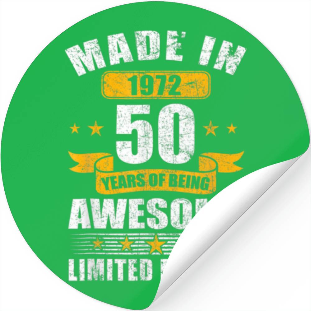 50 Year Old Made In 1972 Limited Edition 50Th Birt Stickers