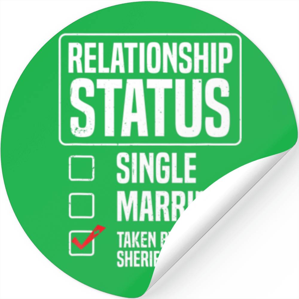 Relationship Status Taken By A Super Sheriff Funny Stickers