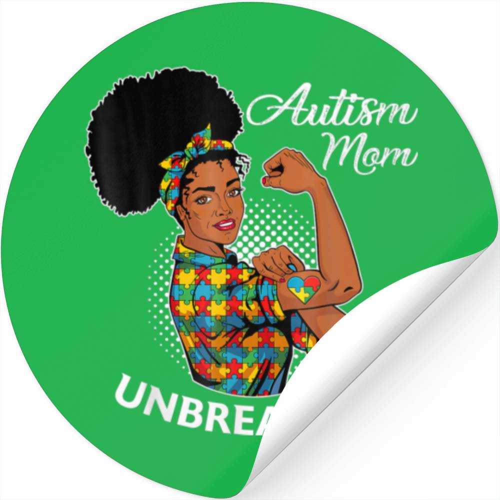 Autism Mom Unbreakable Black Woman Autism Awarenes Stickers