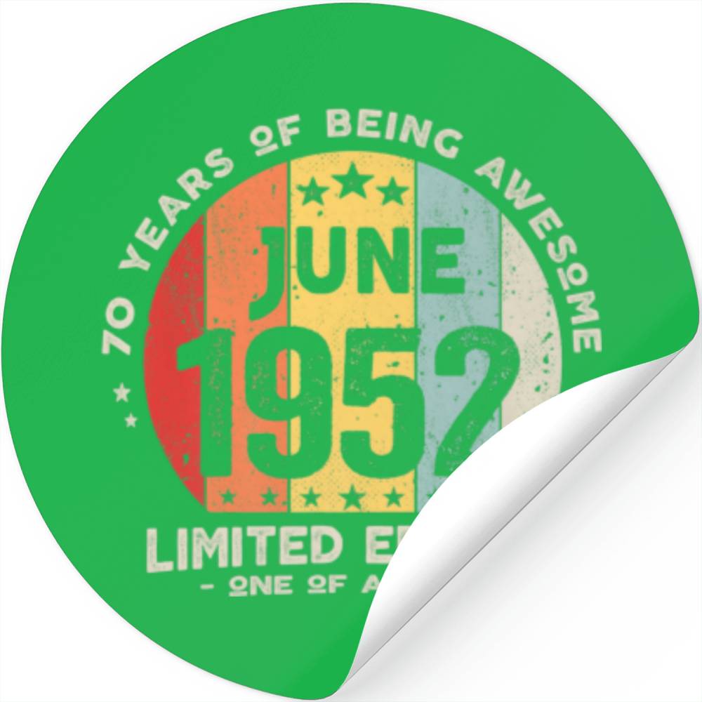 70 Years Old June 1952 Limited Edition 70Th Birthd Stickers