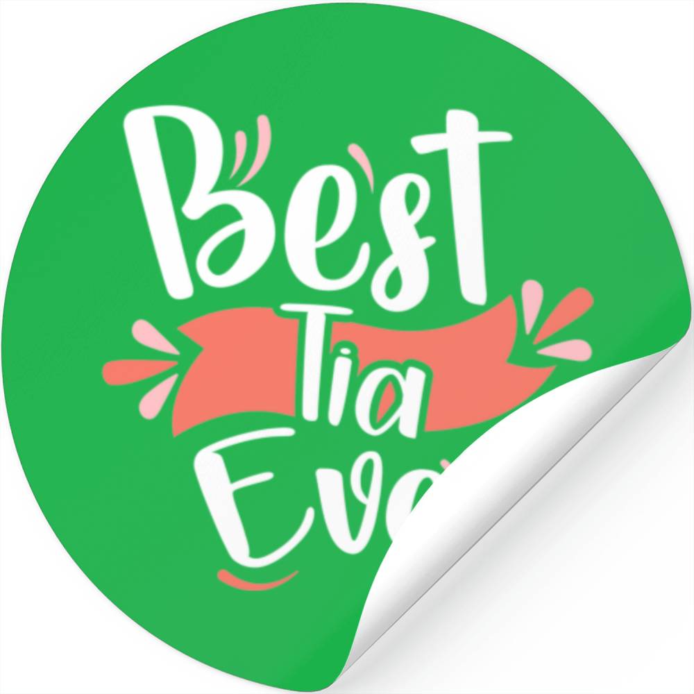 Best Tia Ever Stickers