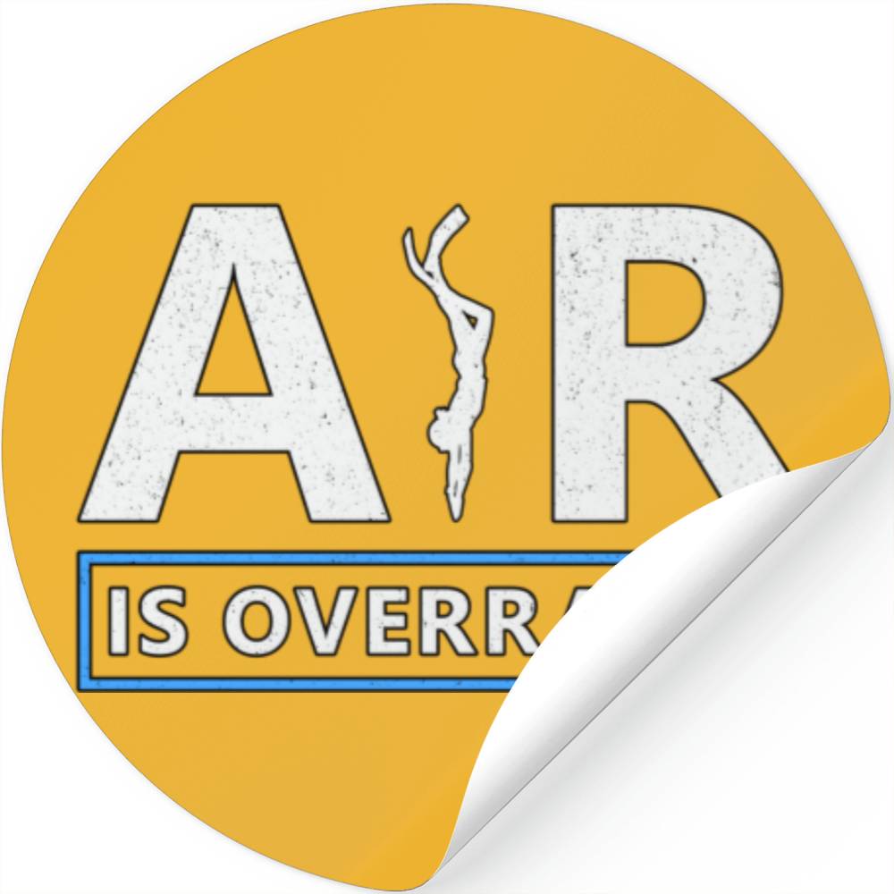 Freediving Air Is Overrated Diving Apnoe Freediver Stickers