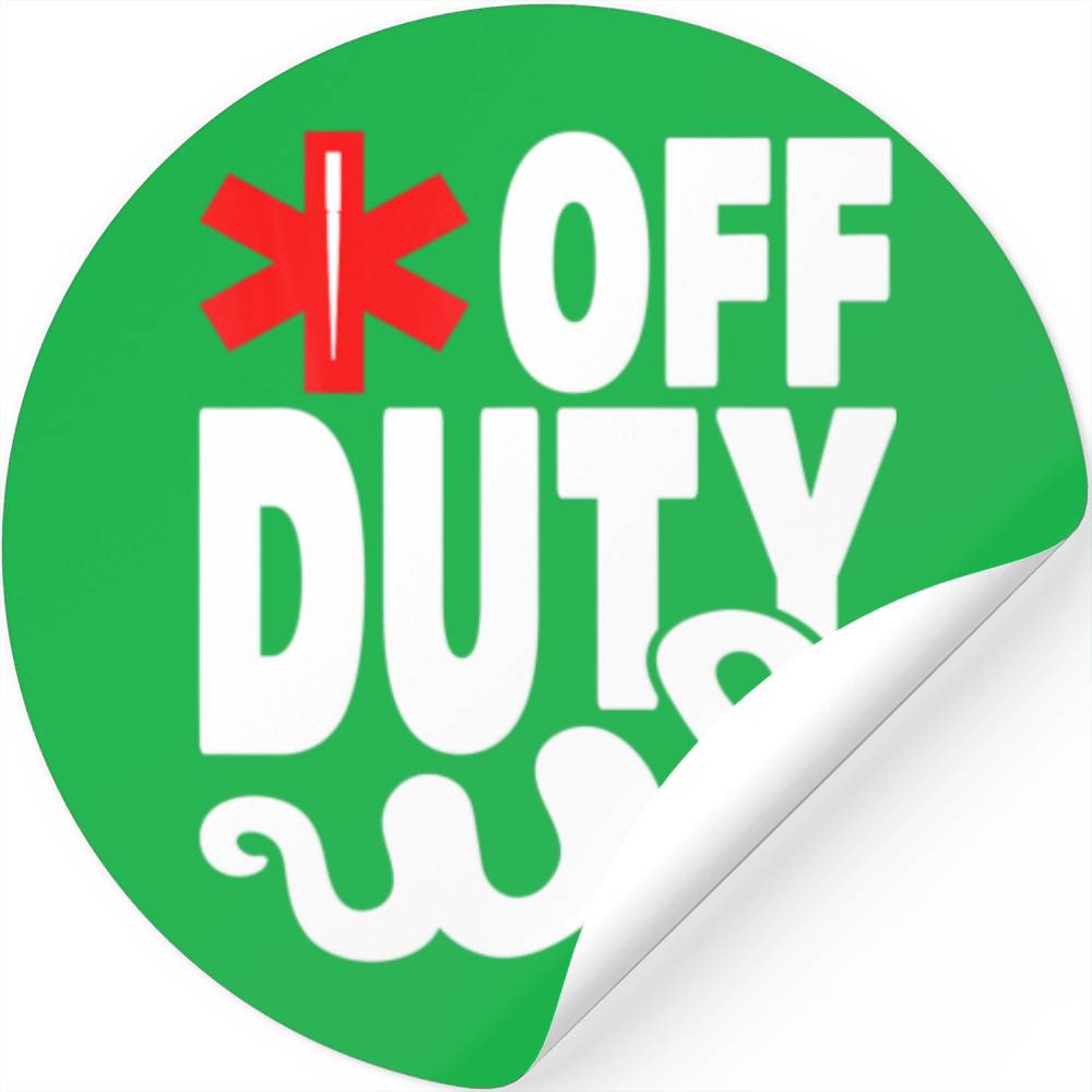 Off Duty - Funny EMT EMS Paramedic Stickers