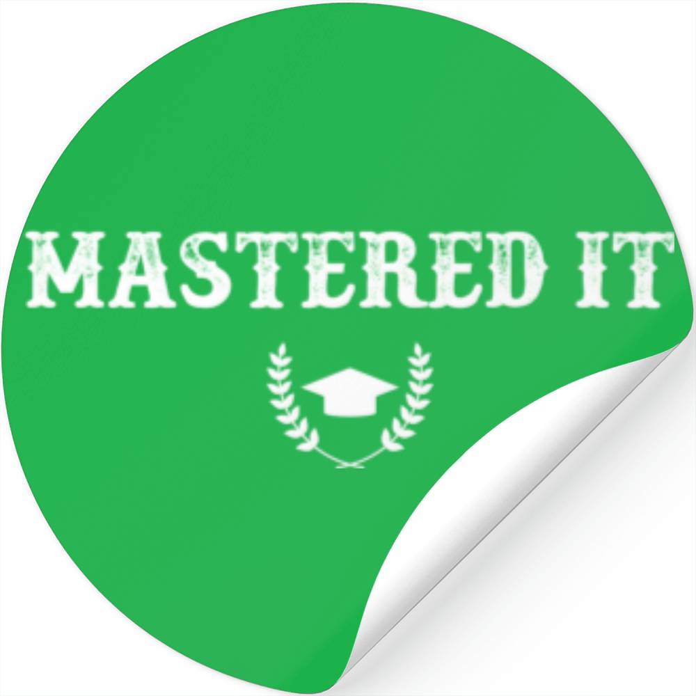 Class Of 2021 Mastered It College Masters Degree G Stickers