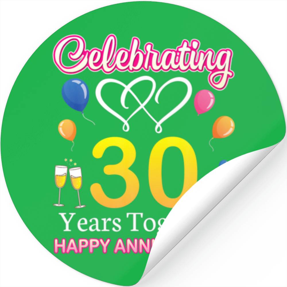 Celebrating 30 Years Together Happy Wedding Annive Stickers