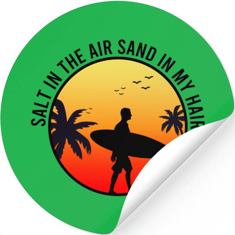 Summer Salt In The Air Sand In My Hair Summer Gift Stickers