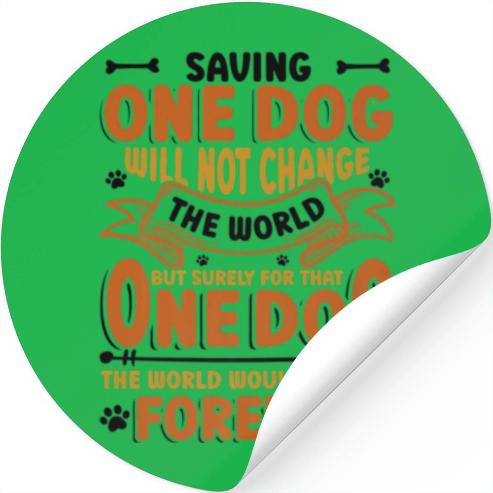 Saving One Dogs World Animal Rescue Dog Shelter Stickers
