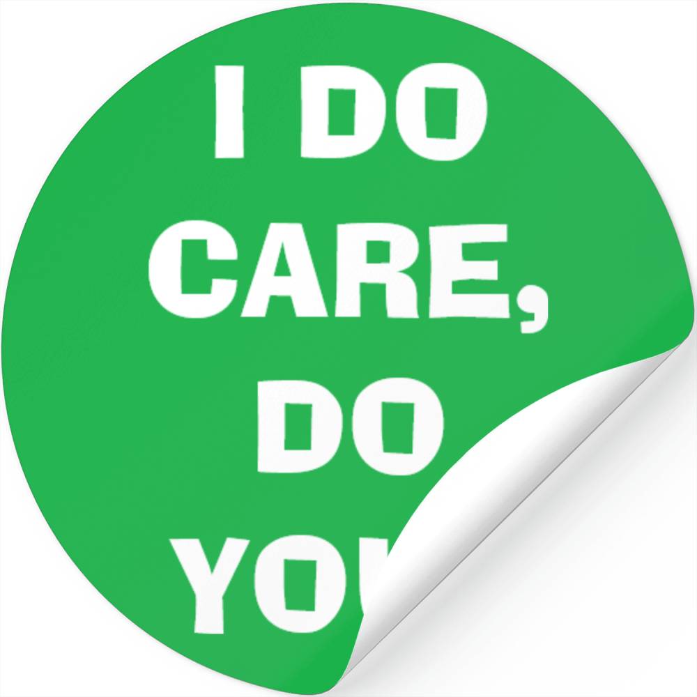 I DO Care, Do YOU? Mock Melania Stickers